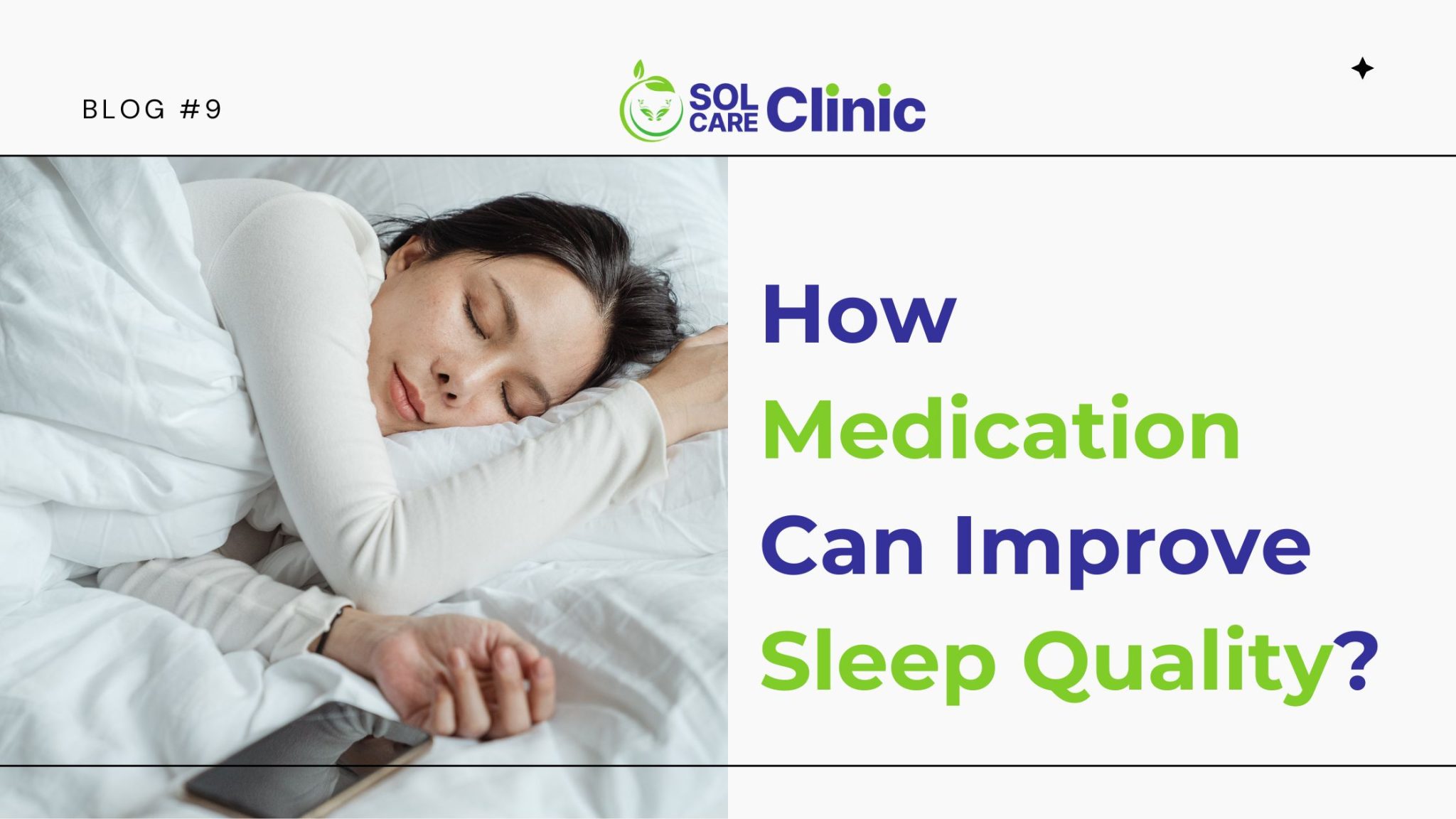 How Medication Can Improve Sleep Quality? | SolCare Clinic